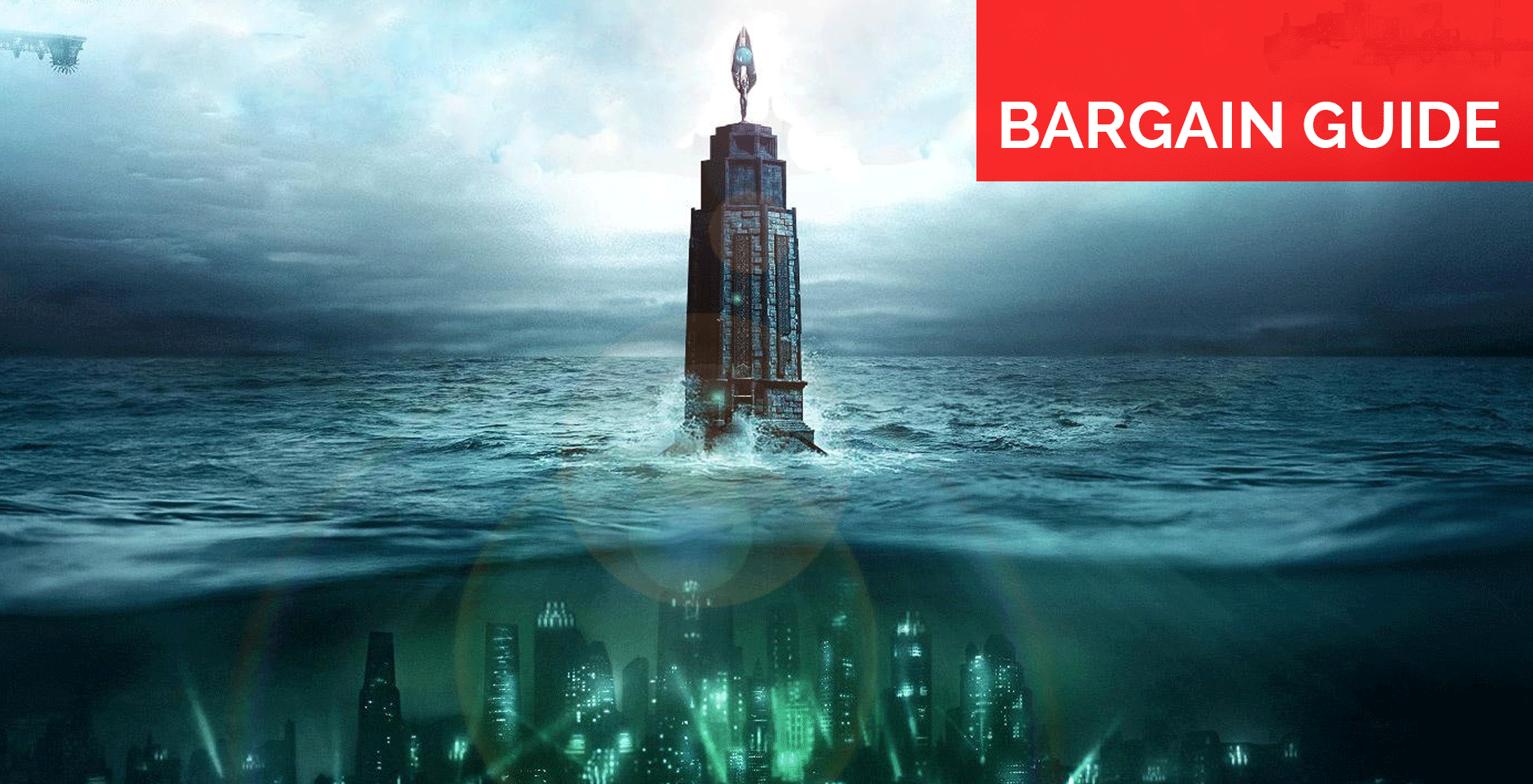 Bargain Guide - BioShock: The Collection