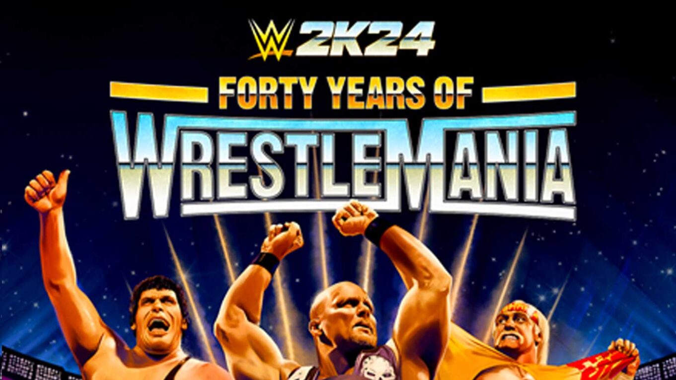 WWE 2K24 Celebrates 40 Years Of Wrestlemania And Here's The Release Date